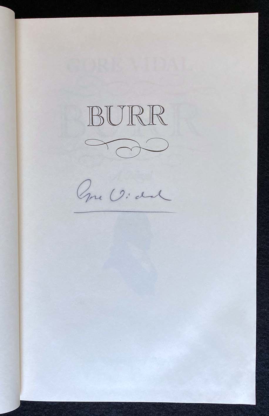 Burr by Vidal, Gore: Very Good Hardcover (1973) 1st Edition, Signed by ...
