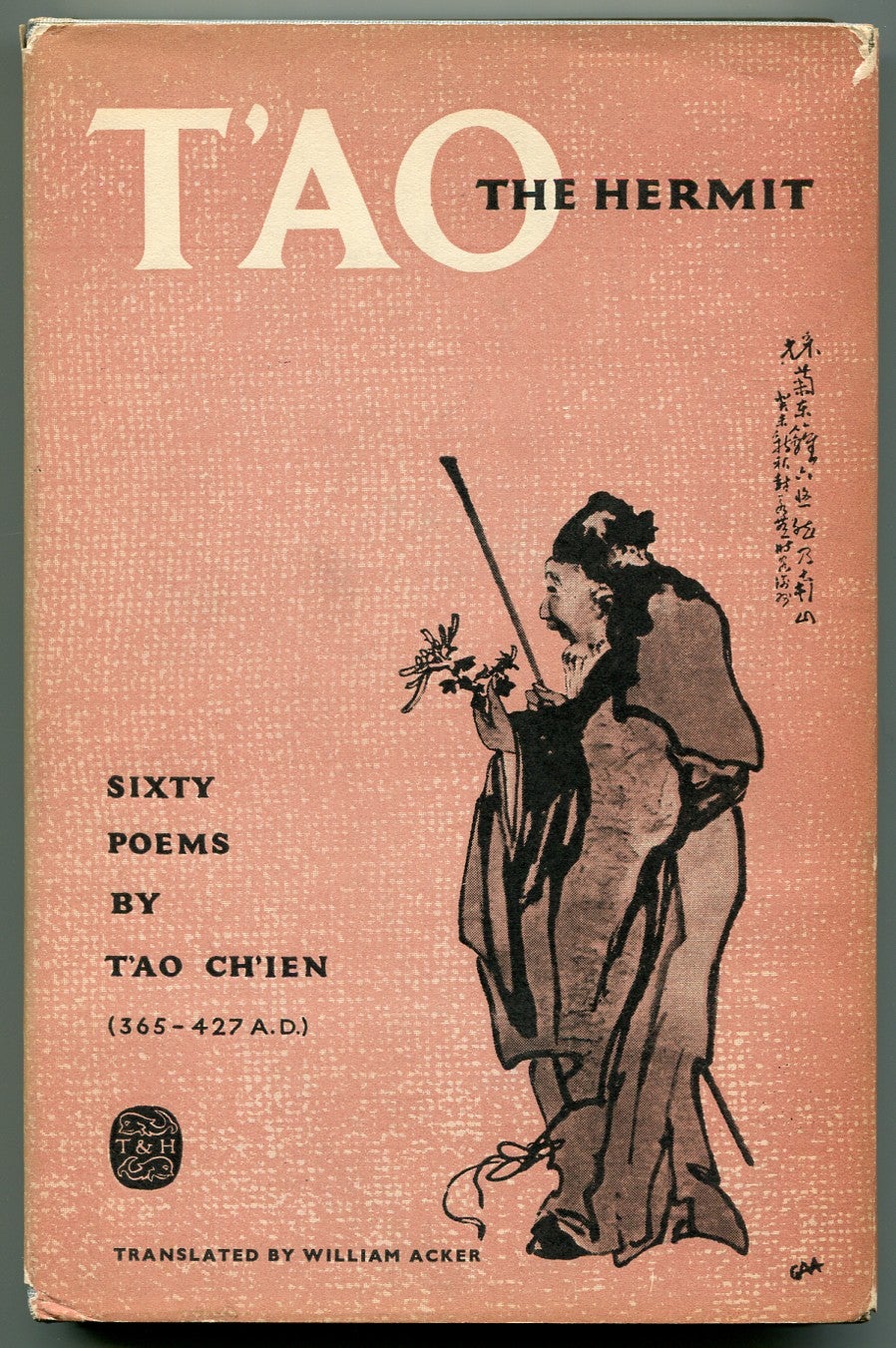 Tao the Hermit: Sixty Poems By T'ao Chi'en (365 - 427 A.D.) by CH'IEN ...