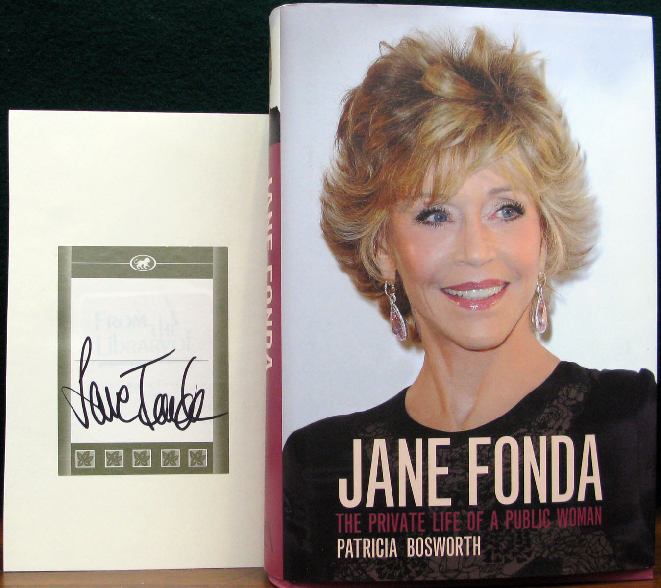 JANE FONDA. The Private Life of a Public Woman. by BOSWORTH, Patricia ...