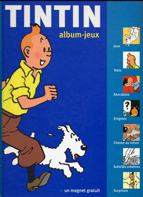 Tintin, Album-Jeux complet du magnet gratuit. by ( Georges Rémi dit ...