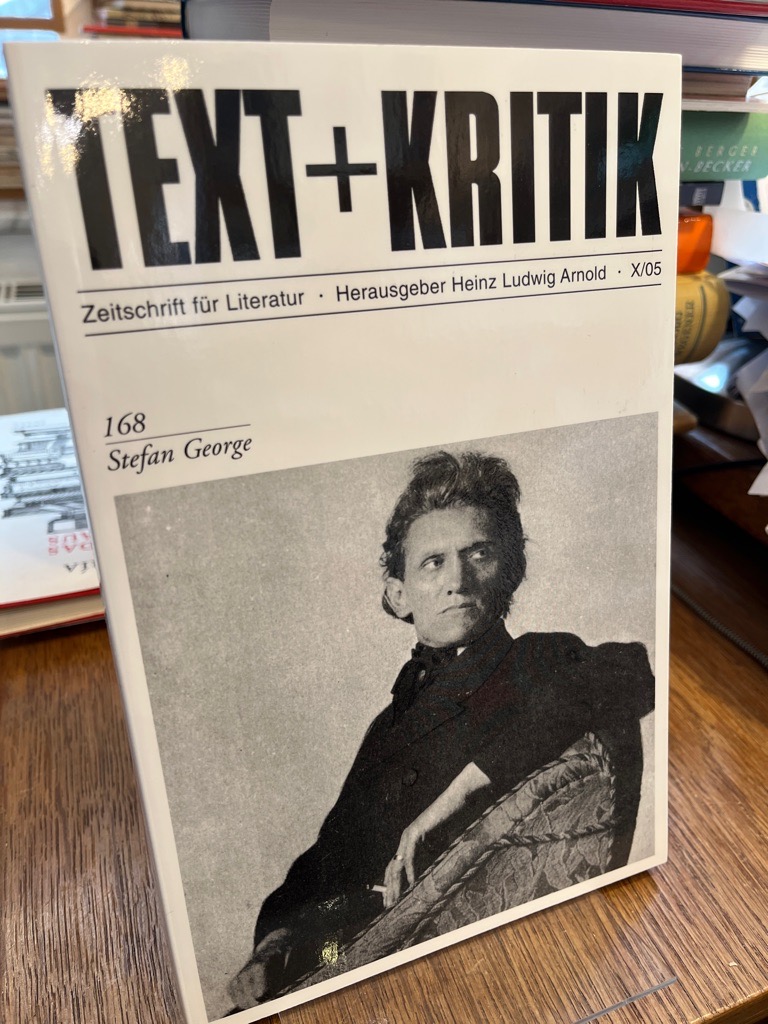 Stefan George. (= Text + Kritik 168). Zeitschrift für Literatur ...