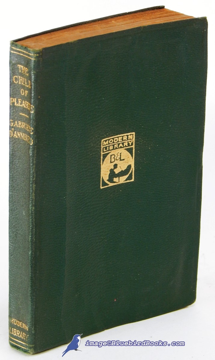 The Child of Pleasure (Likely Modern Library first edition, ML #98.1 ...