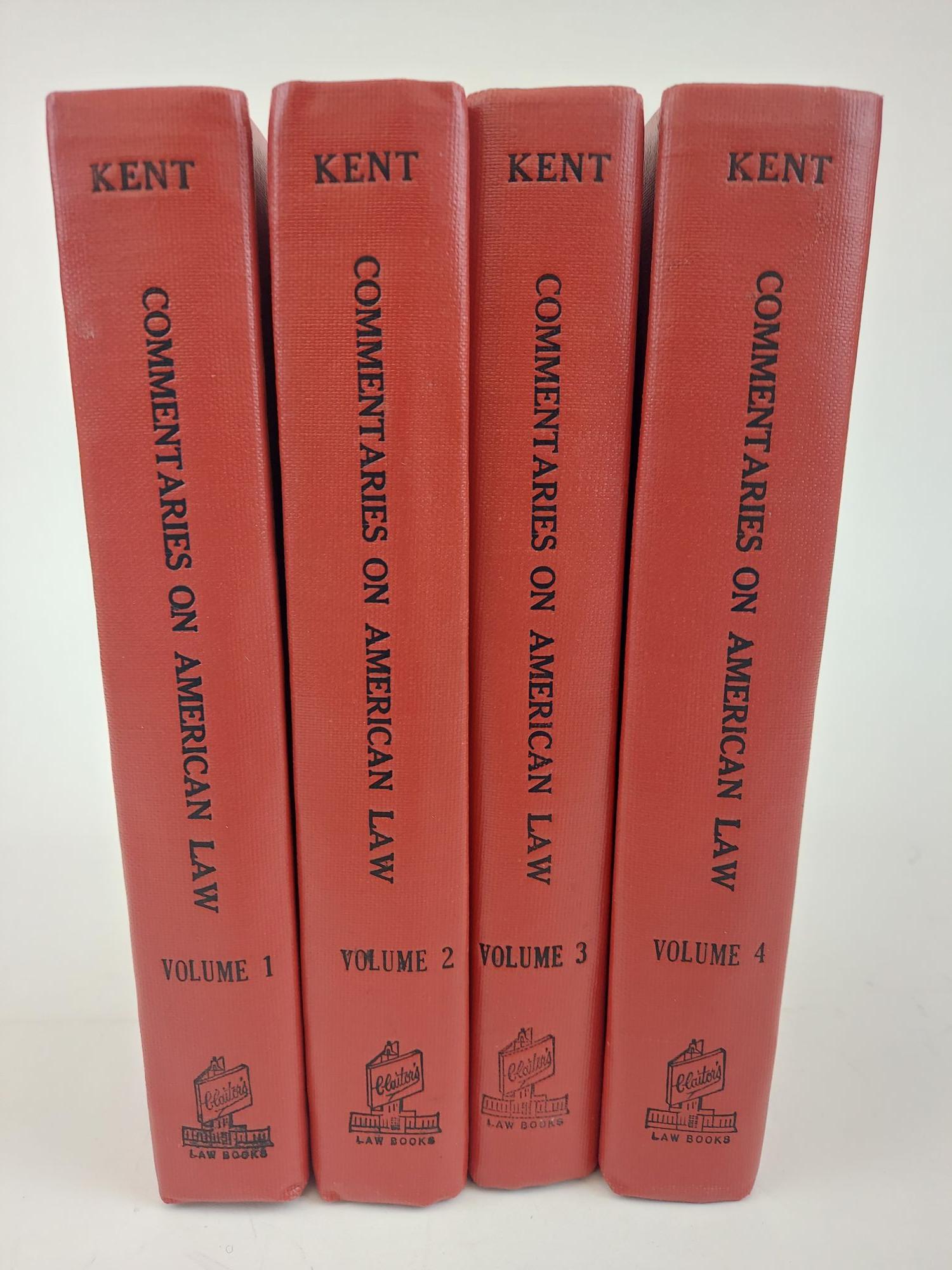 COMMENTARIES ON AMERICAN LAW [4 VOLUMES] by Kent, James: Hardcover ...