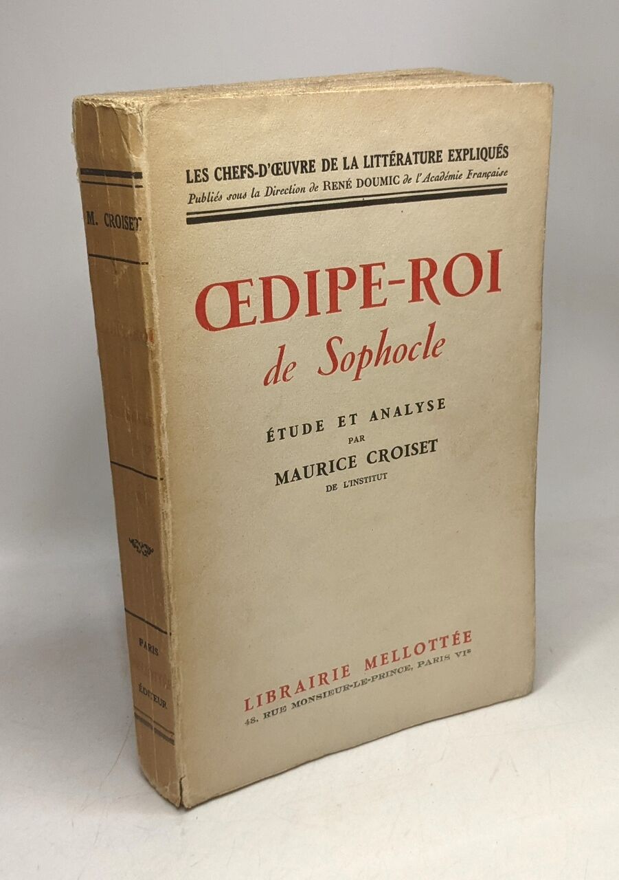 Oedipe-Roi de Sophocle - étude et analyse par Maurice Croiset / Les ...