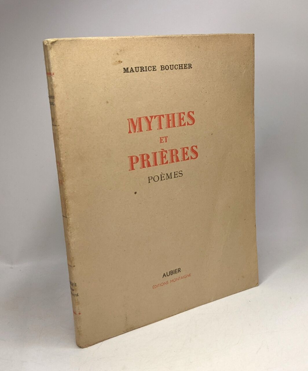 Mythes et prières - Poèmes by Maurice Boucher: Fair (1942) | crealivres