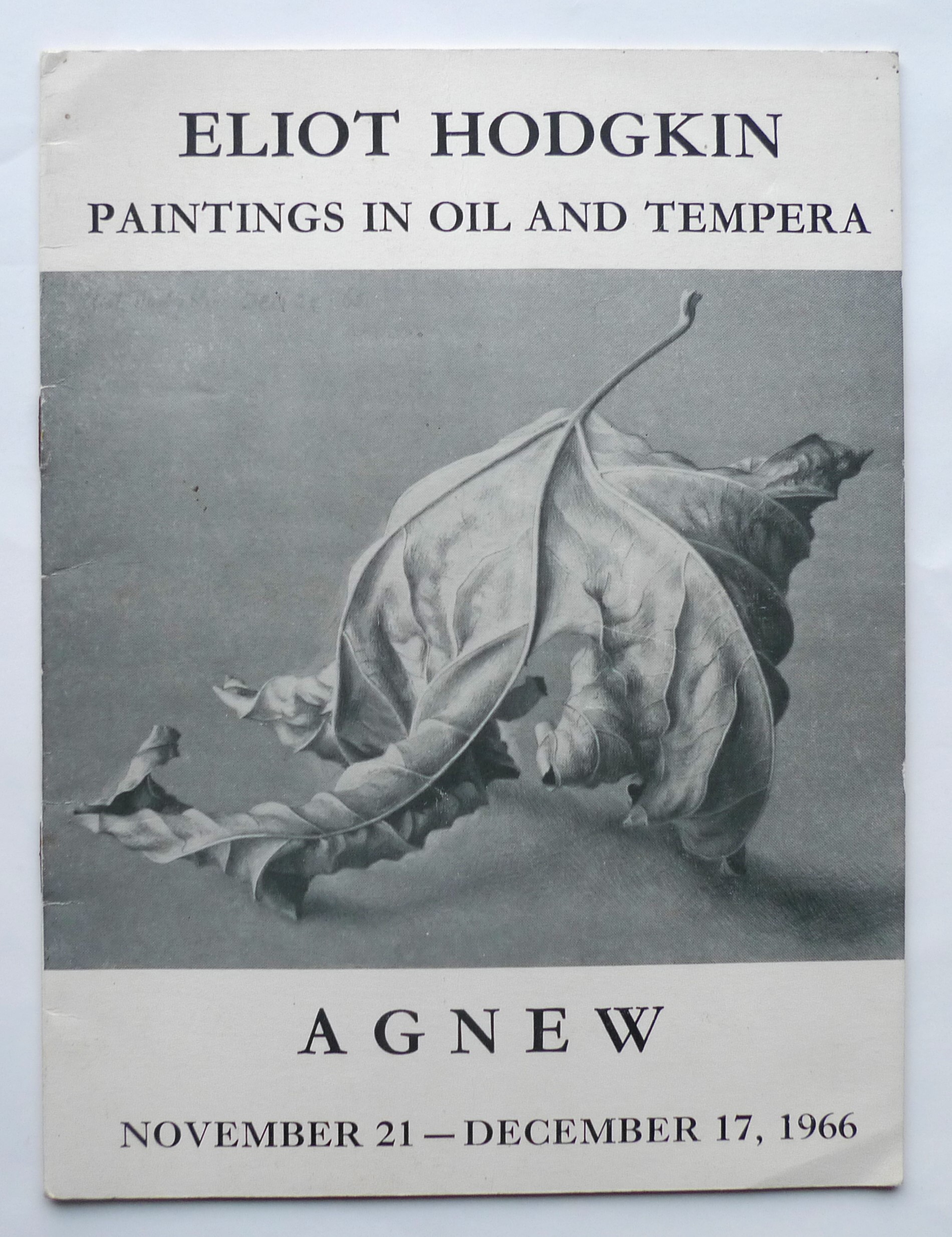 Eliot Hodgkin. Paintings in oil and tempera. Agnew, London November 21 ...