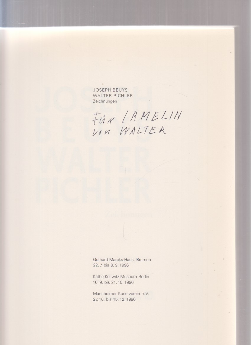 Joseph Beuys. Walter Pichler. Zeichnungen. [SIGNIERT von Walter Pichler ...
