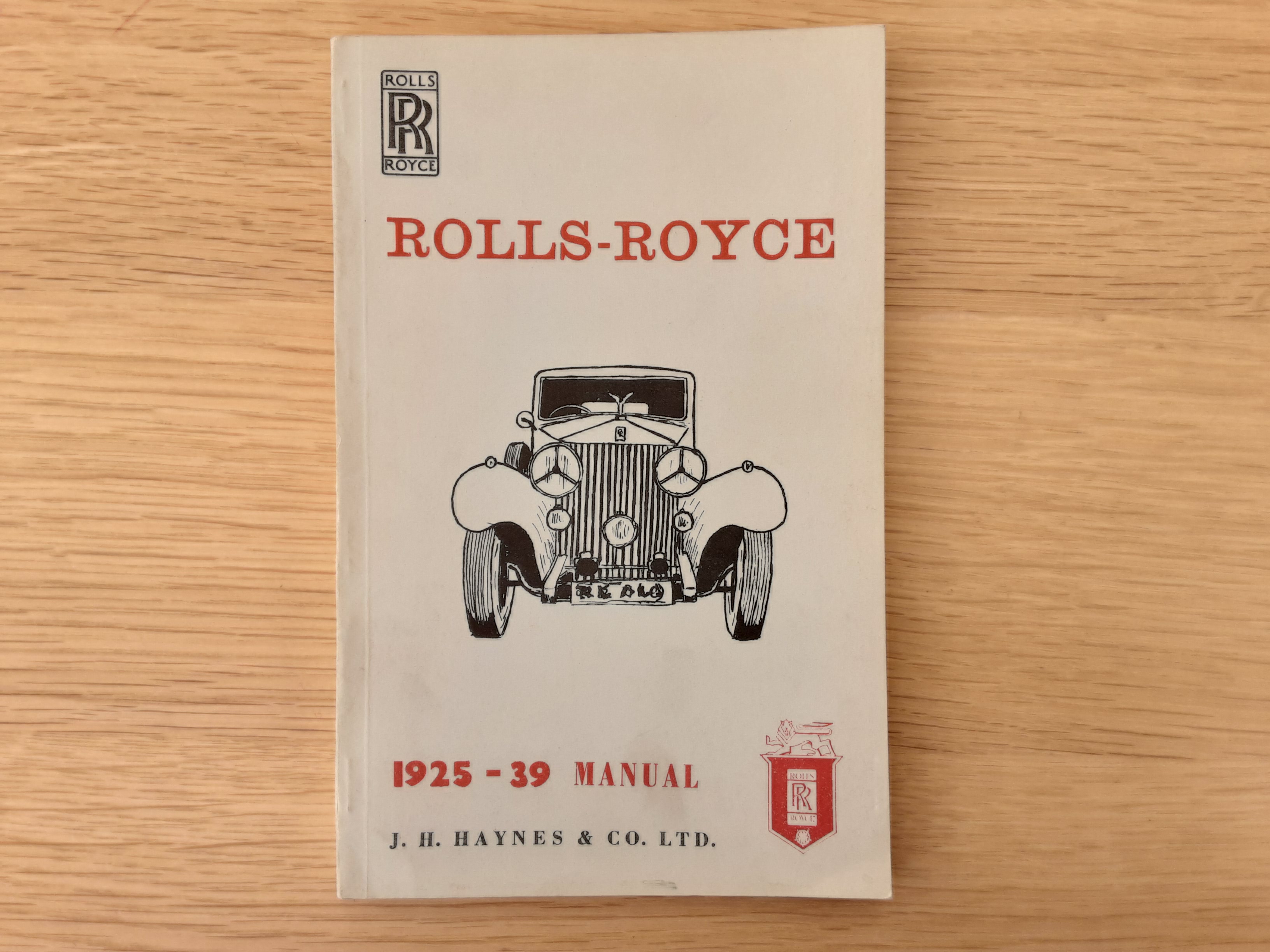 Rolls - Royce 1925 - 1939 Manual by J.H. Haynes: Very Good Soft cover ...