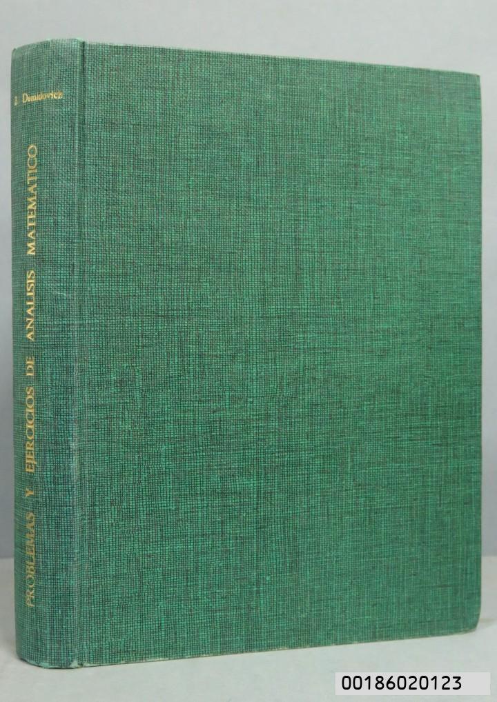 PROBLEMAS Y EJERCICIOS DE ANÁLISIS MATEMÁTICO. B. DEMIDOVICH | EL ...