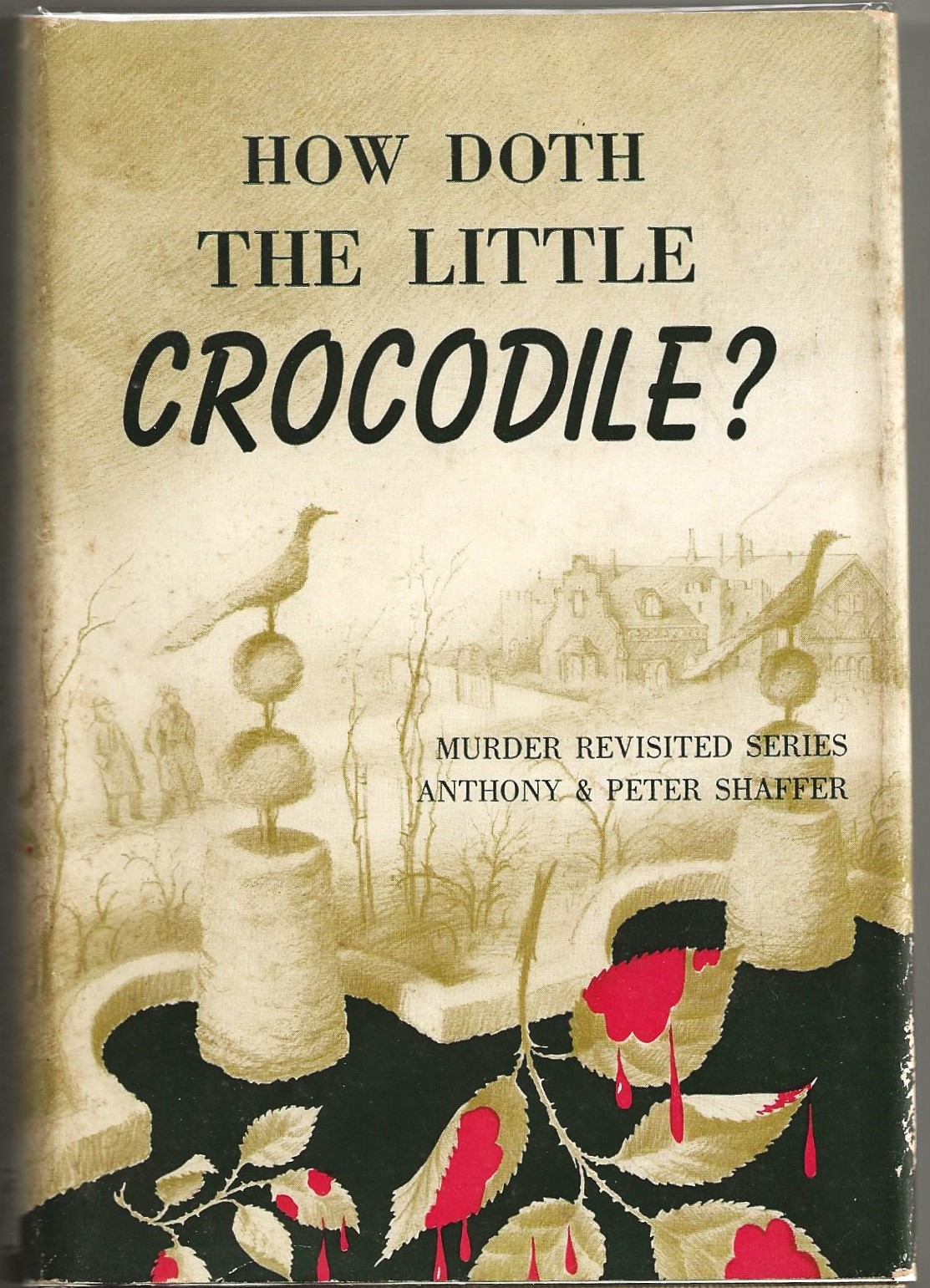 HOW DOTH THE LITTLE CROCODILE? (Murder Revsited Series #16) by Shaffer ...