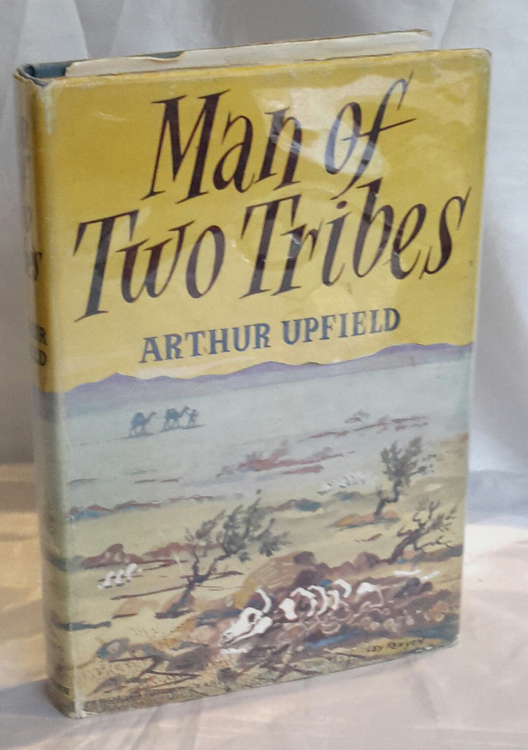 Man of Two Tribes. FIRST UK EDITION IN DW> by UPFIELD, Arthur.: (1956 ...