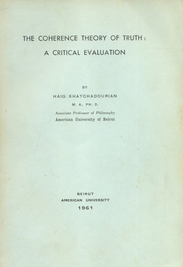 The Coherence Theory of Truth. A Critical Evaluation. by Khatchadourian ...