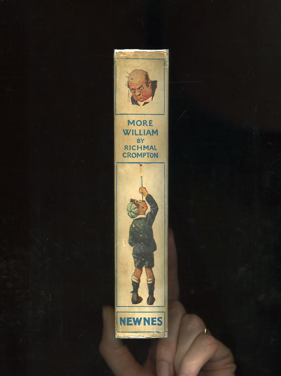 MORE WILLIAM (Pre-war reprint in complete dustwrapper) by Richmal ...