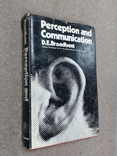 Perception and Communication by Donald Eric Broadbent: Good | WeBuyBooks