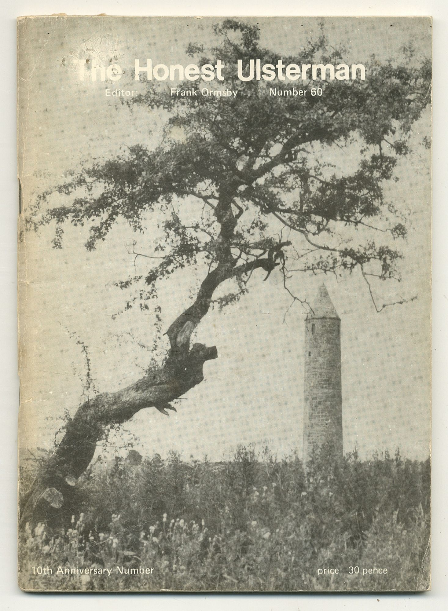 The Honest Ulsterman - Number 60, July / Oct. 1978. Tenth Anniversary ...