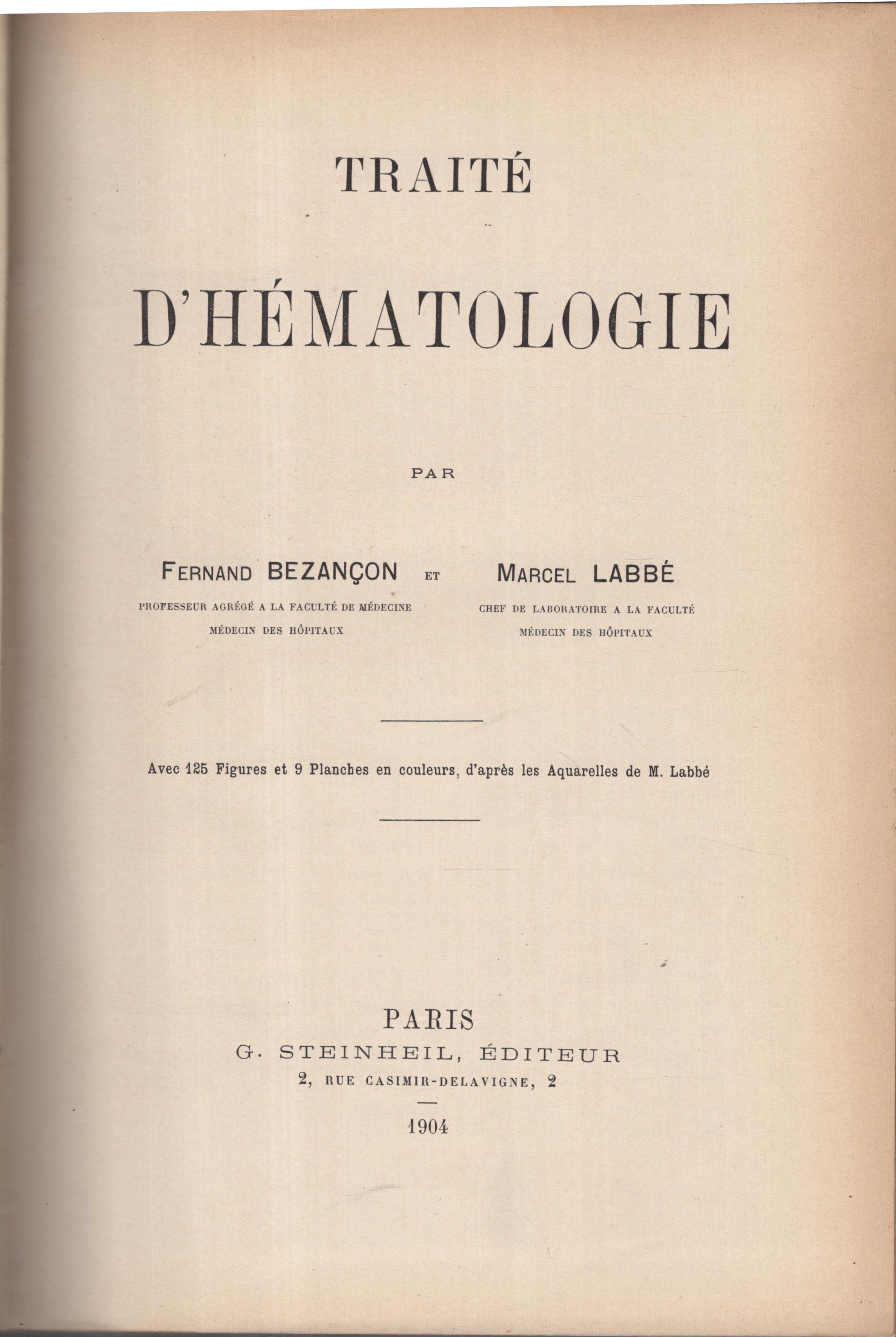 Traité d'hématologie, by Fernand Bezançon - Marcel Labbé: Très bon ...