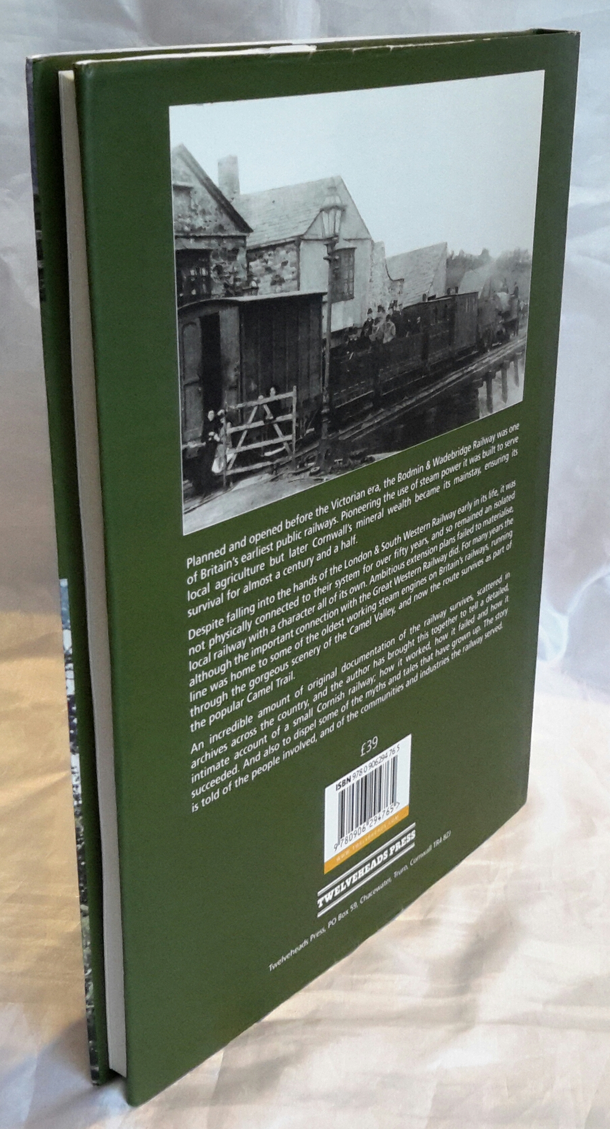 The Bodmin & Wadebridge Railway 1834-1983. by MESSENGER, Michael ...