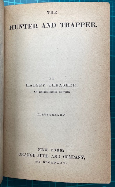 THE HUNTER & TRAPPER (Trapping Guide) by Thrasher, Halsey: Very Good ...