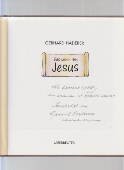Das Leben des Jesus. de Haderer, Gerhard:: Sehr gut (2002) Firmado por ...