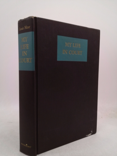 My Life in Court von louis nizer: Good Hardcover signed and inscribed ...