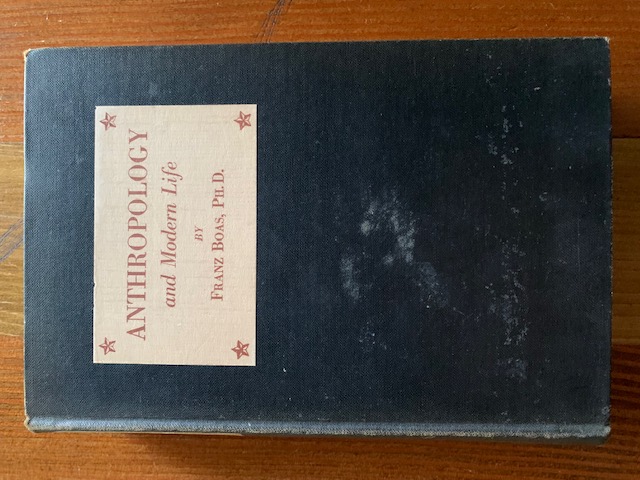 Anthropology and Modern Life by Boas, Franz: Good Hardcover (1928) 1st ...
