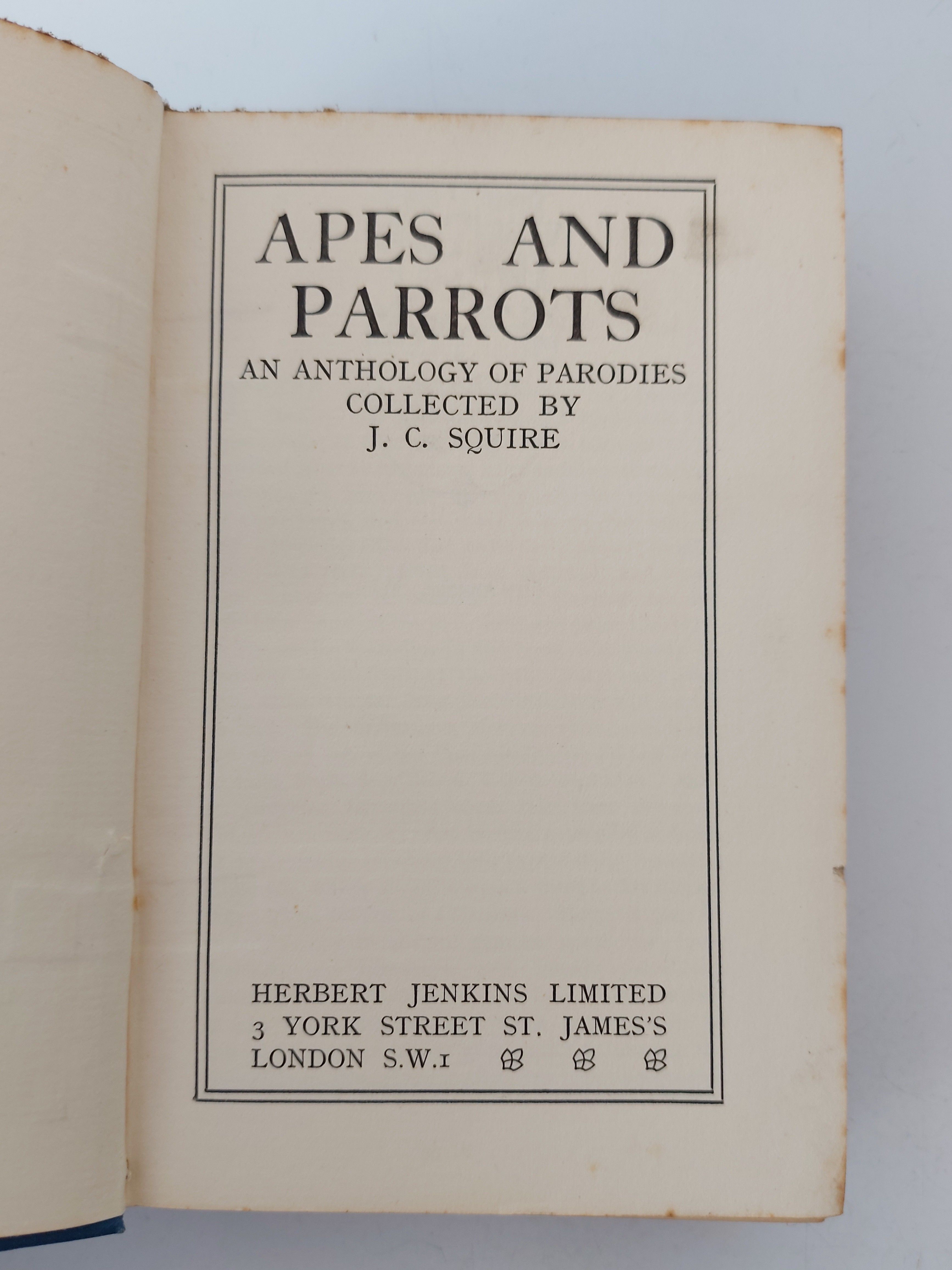 Apes and Parrots An Anthology of Parodies Collected by J. C. Squire by J. C. Squire: Used - Very ...