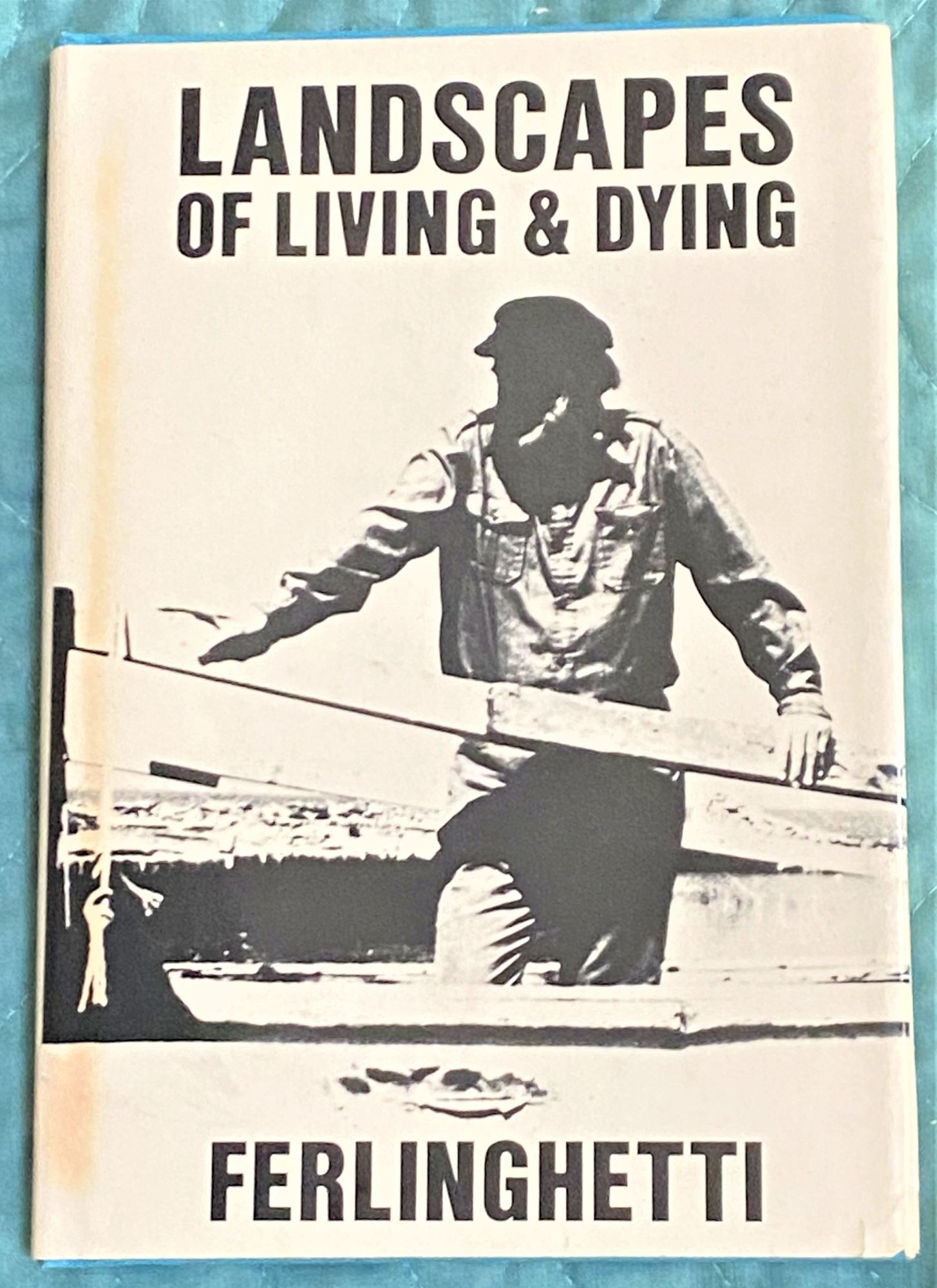 Landscapes of Living & Dying by Lawrence Ferlinghetti: (1979) Signed by ...
