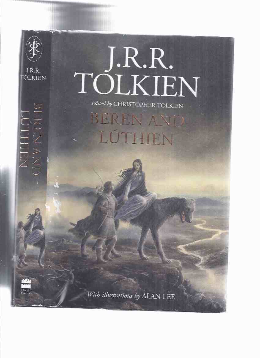 Beren And Lúthien Illustrated By Alan Lee J R R Tolkien Collection