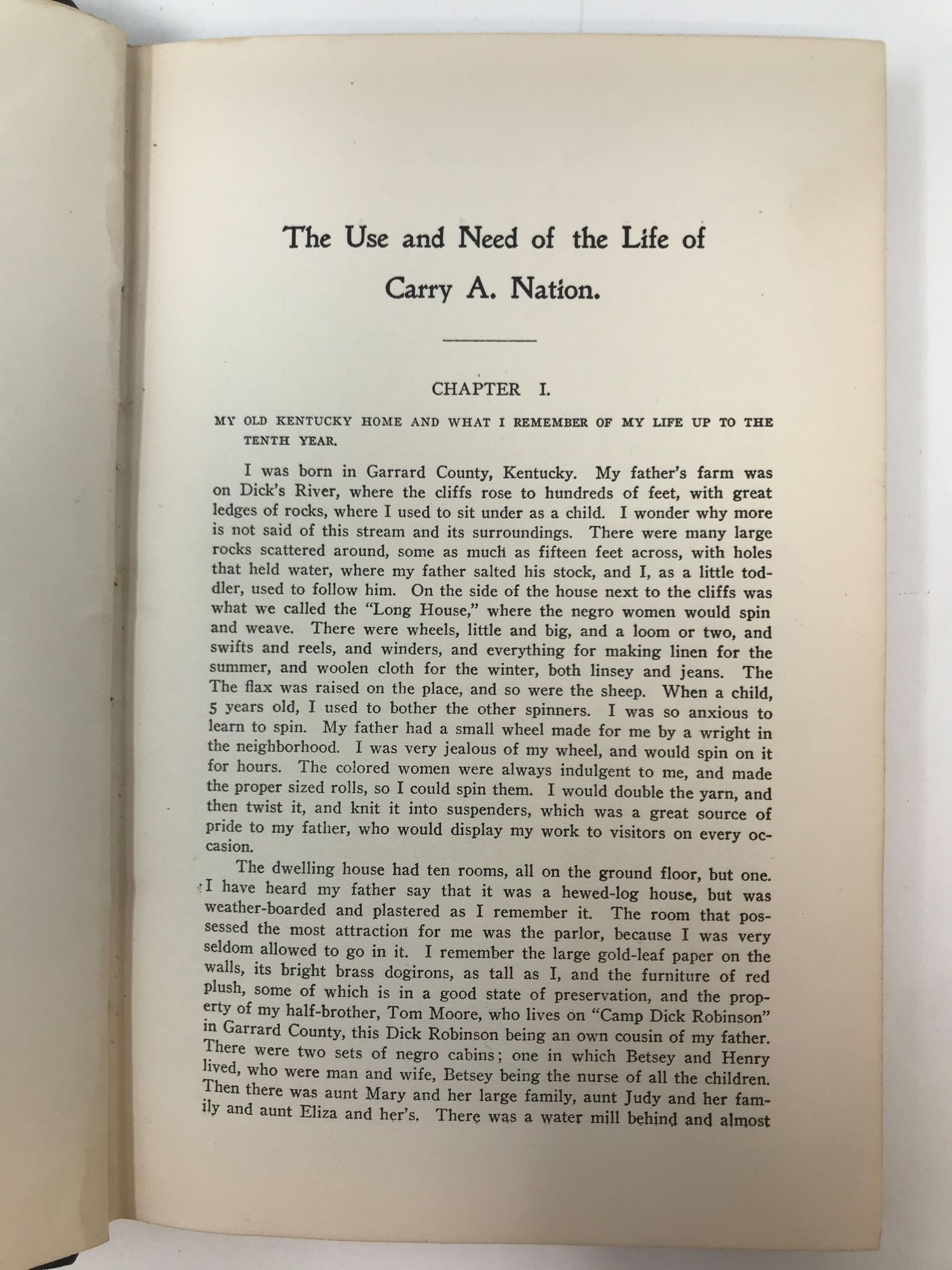 THE USE AND NEED OF THE LIFE OF CARRY A. NATION WRITTEN BY HERSELF by ...