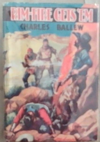 RIM-FIRE GETS 'EM by Ballew, Charles: Good Hardcover First Edition ...