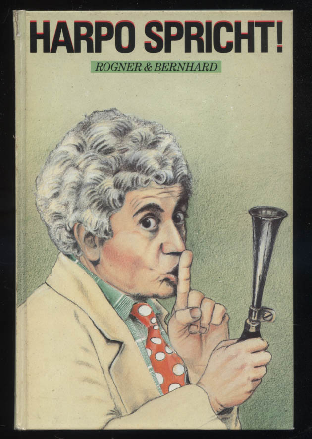 Harpo spricht!. Harpo Marx u. Rowland Barber. Aus d. Amerikan. von ...