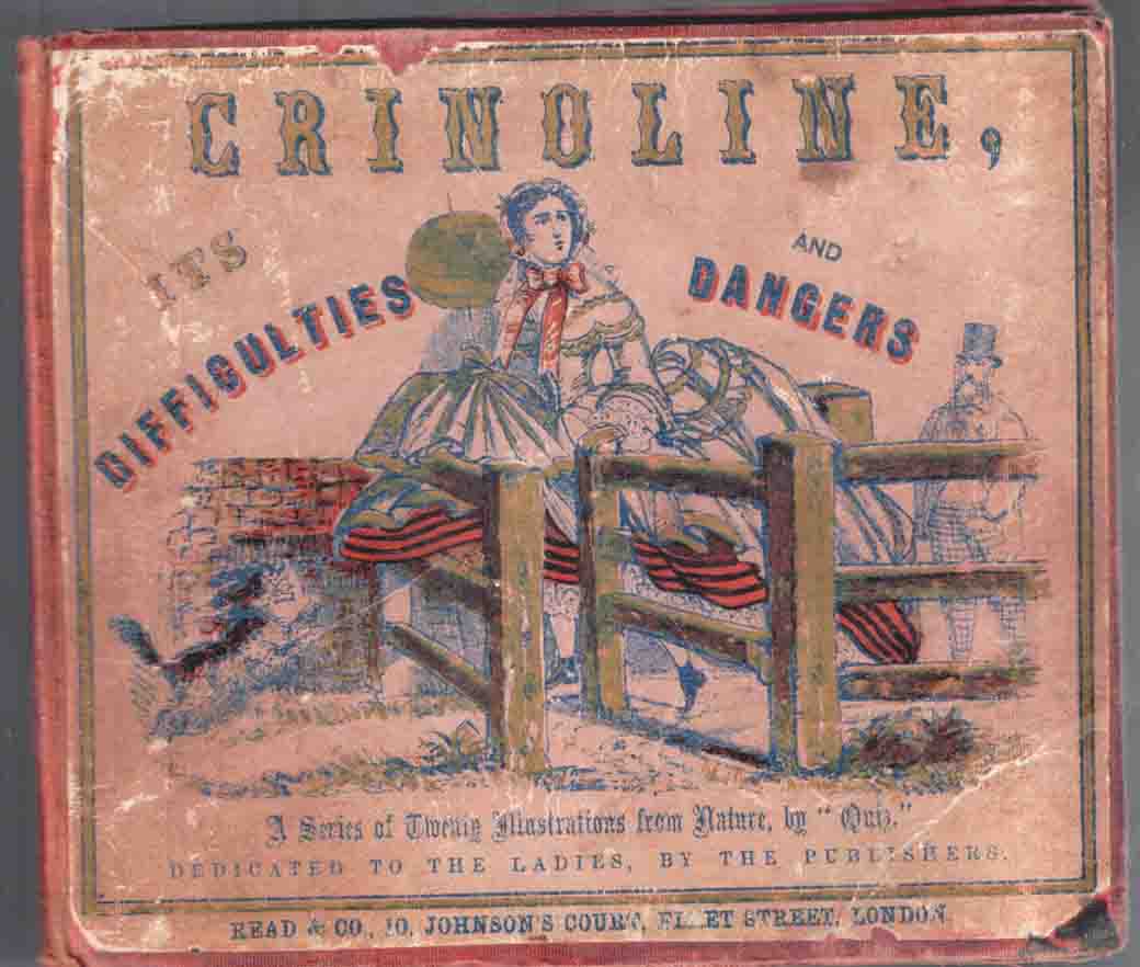 Crinoline, Its Difficulties and Dangers. A Series of Twenty ...