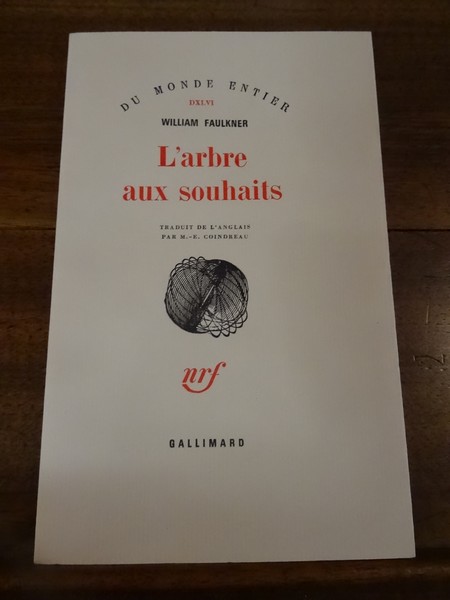 L'arbre aux souhaits. Traduit de l'anglais par M.-E. Coindreau. by ...
