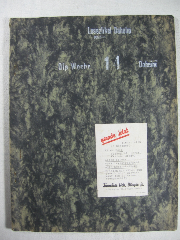 Zeitschrift Daheim, 77. Jahrgang, Nr. 27, 2. April 41 und Die Woche ...