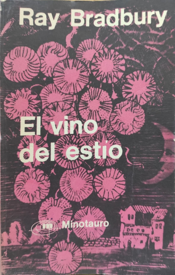 EL VINO DEL ESTÍO de Ray Bradbury: Bueno (1968) | ABACO LIBROS USADOS