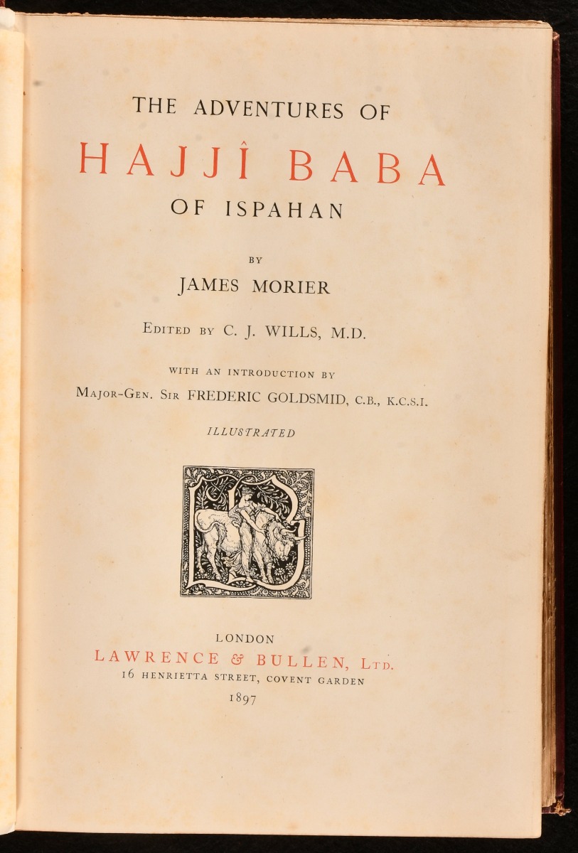 The Adventures of Hajji Baba of Ispahan by James Morier; C. J. Wills ...