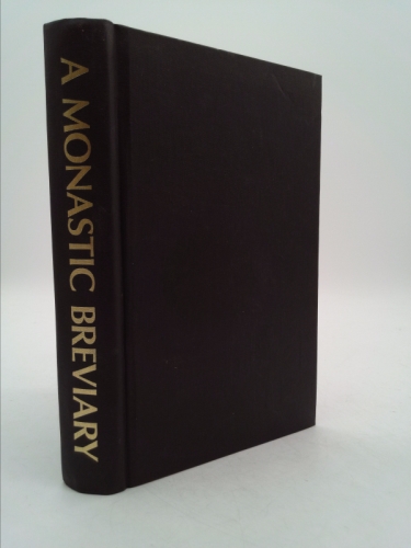 A Monastic Breviary by Order of the Holy Cross and Order of St. Helena ...