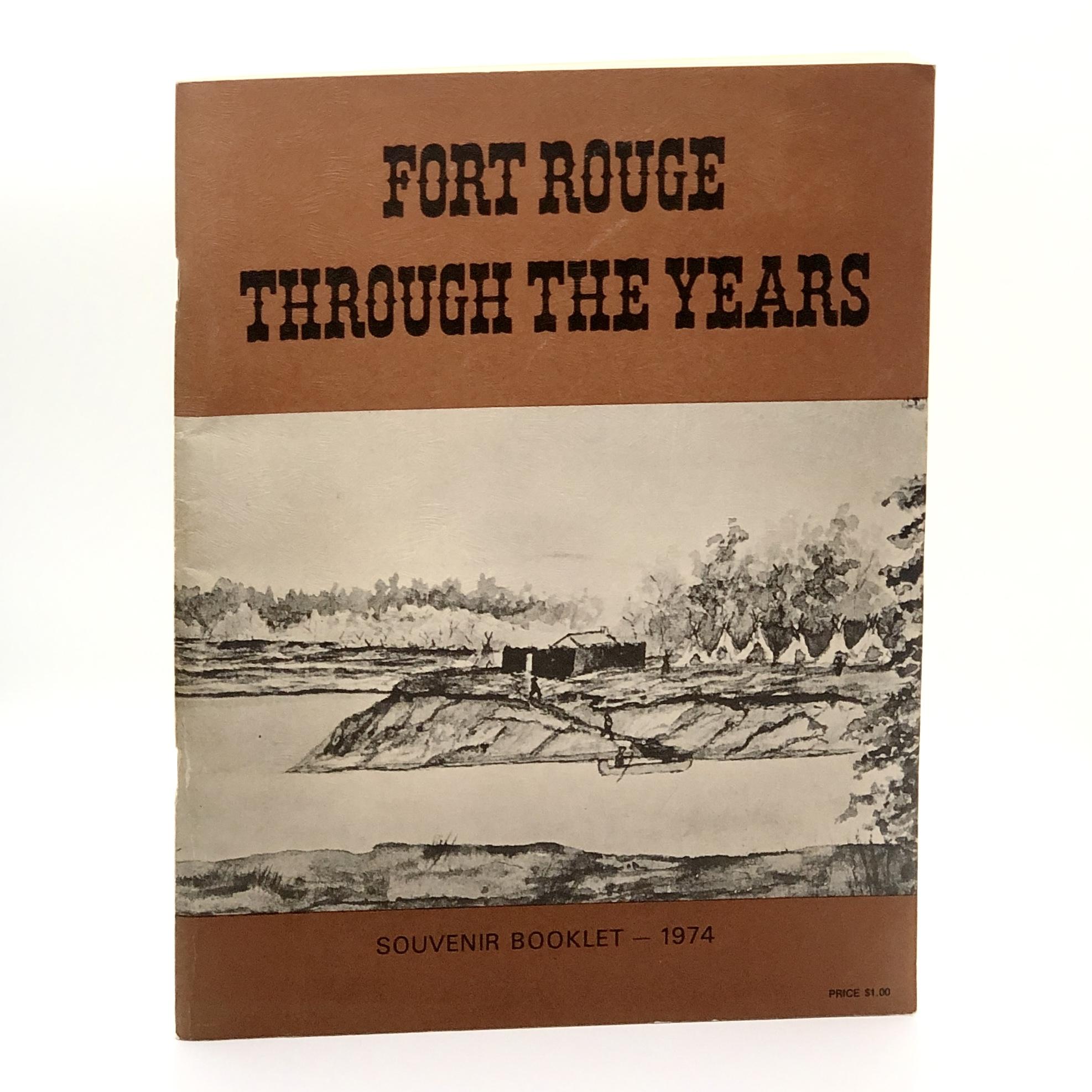 Fort Rouge Through The Years; Souvenir Booklet - 1974 by Solonecki ...
