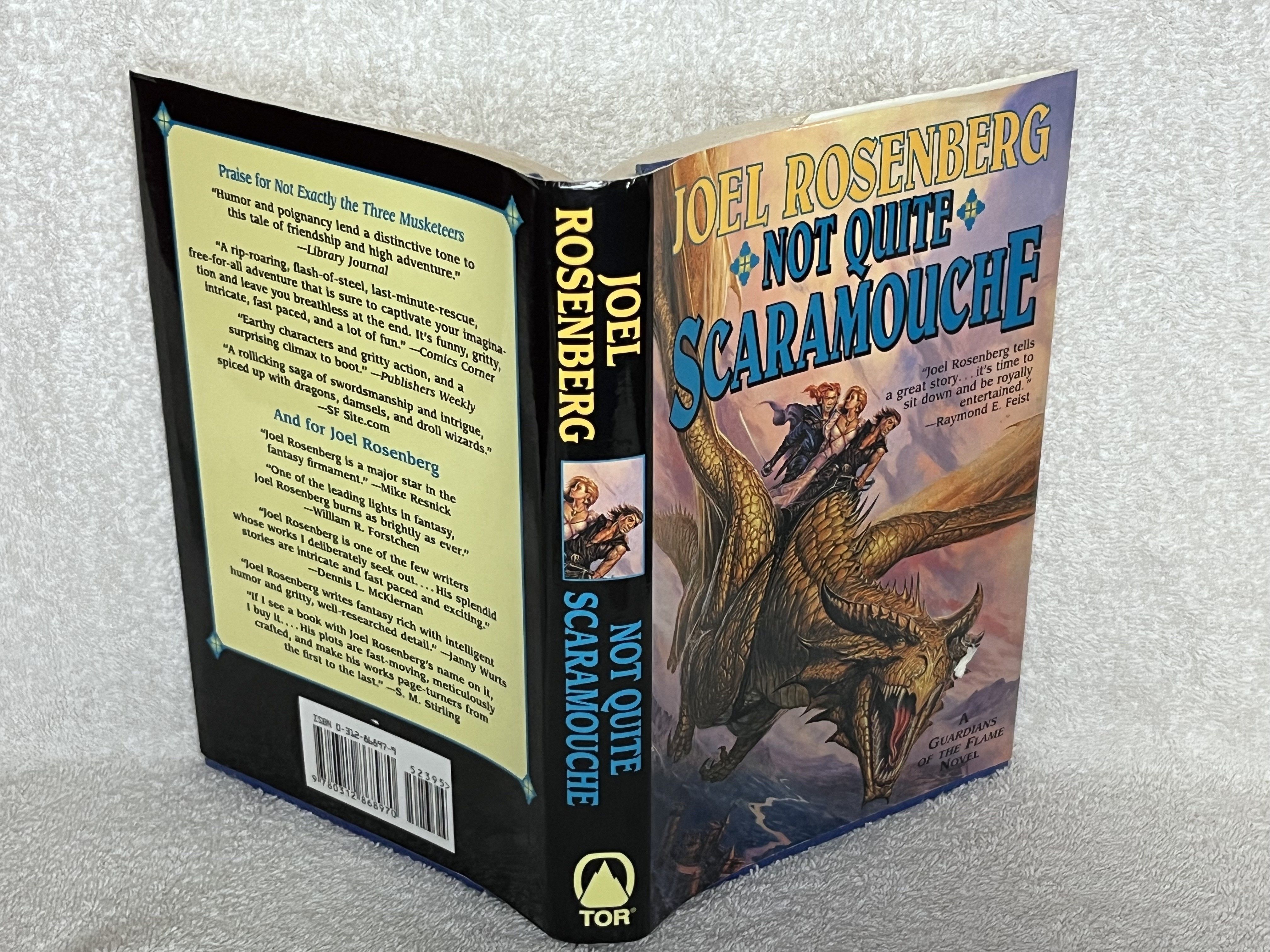 Not Quite Scaramouche: A Guardians of the Flame Novel by Joel Rosenberg ...