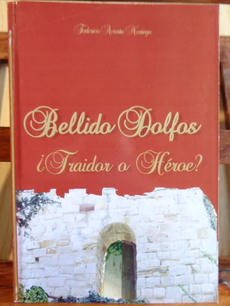 BELLIDO DOLFOS ¿TRAIDOR O HÉROE? de FEDERICO ACOSTA NORIEGA | LIBRERÍA ...