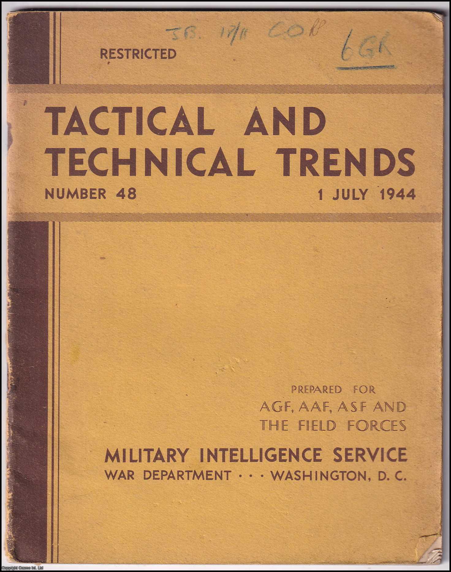 Tactical and Technical Trends. No. 48. 1 July 1944. Restricted ...