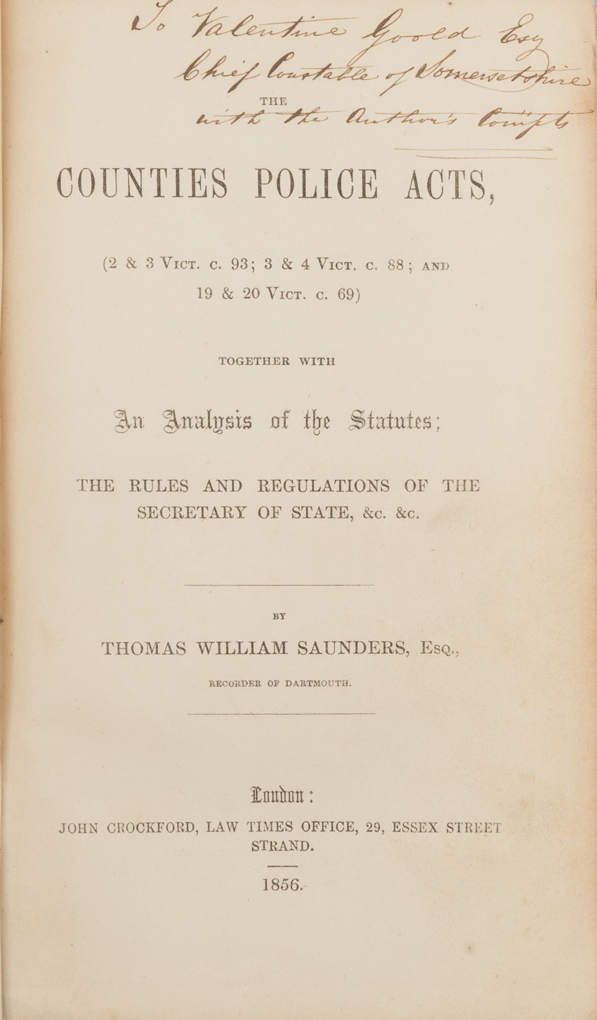 The Counties Police Acts, (2 & 3 Vict c 93; 3 & 4 Vict c 88; And. by ...