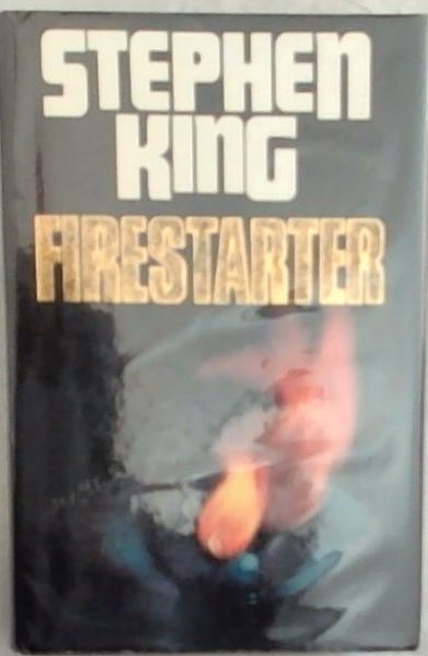 Firestarter by King, Stephen: Very Good Hardcover (1980) 1st Edition. | Chapter 1