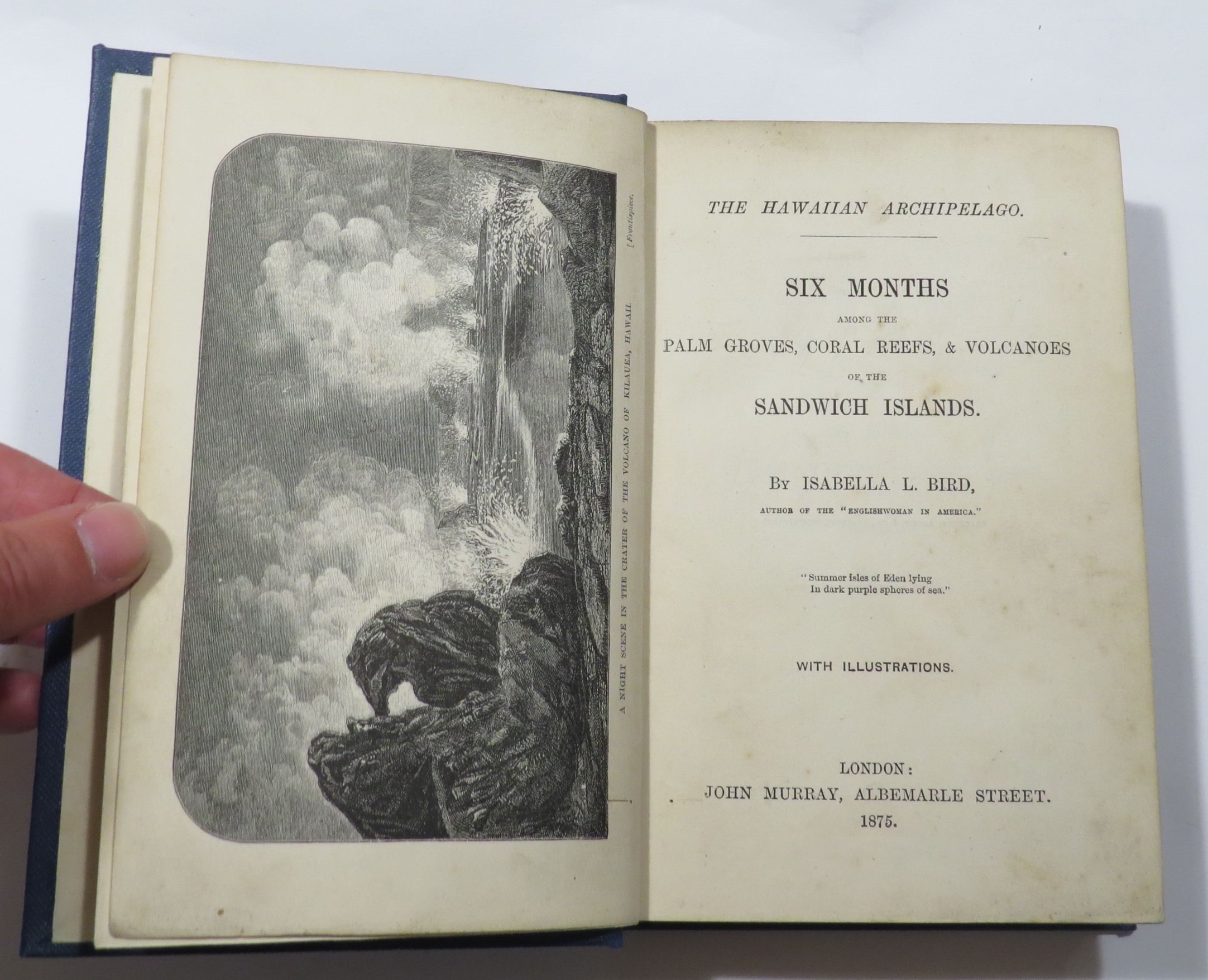 The Hawaiian Archipelago. Six Months Among The Palm Groves, Coral Reefs ...