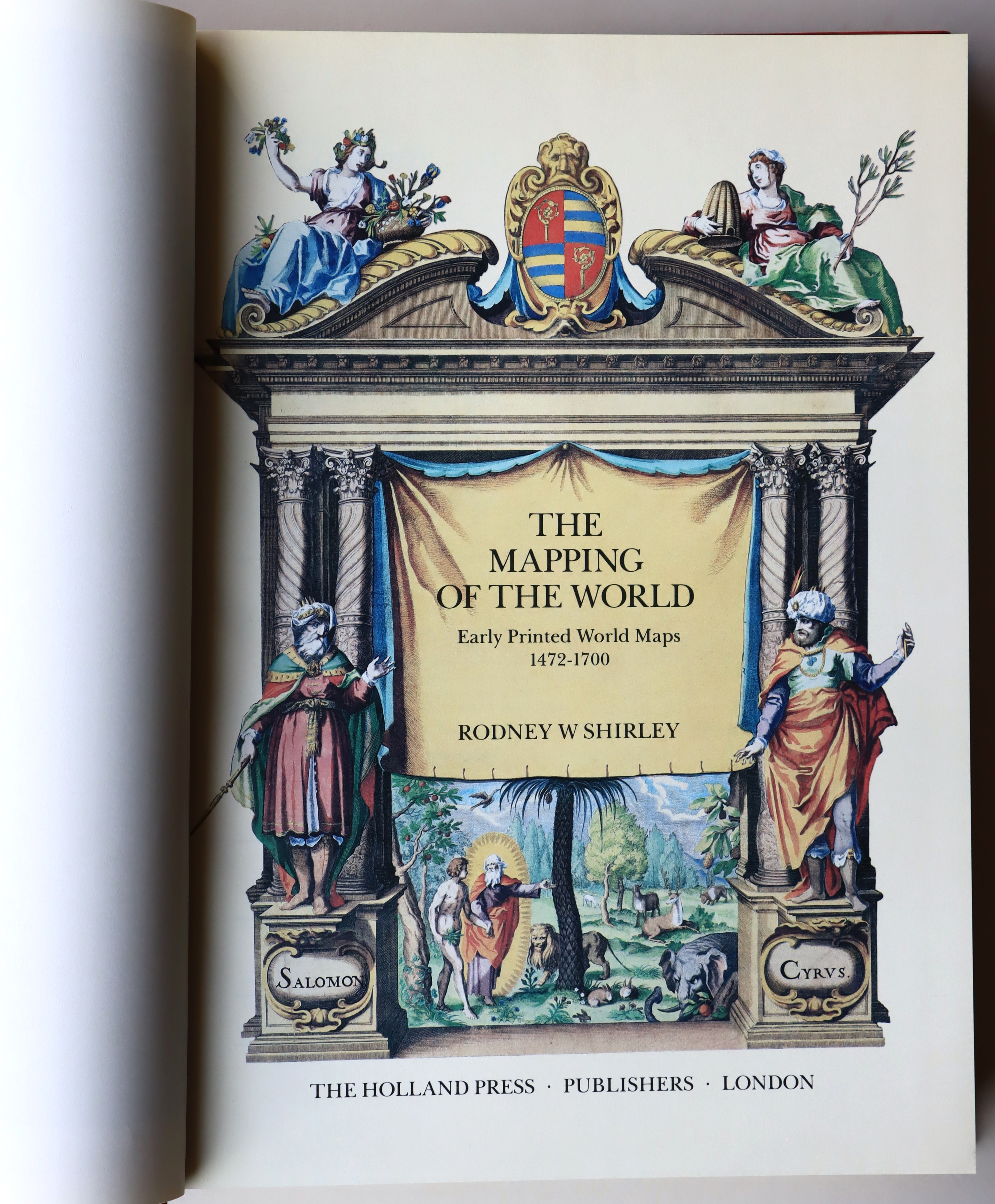The Mapping of The World, Early Printed World Maps 1472-1700 by Rodney ...