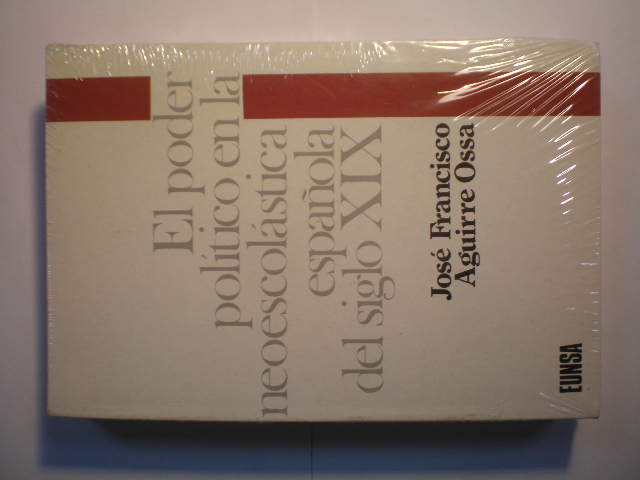 El poder político en la neoescolástica española del siglo XIX by José ...