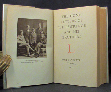 THE HOME LETTERS OF T.E. LAWRENCE AND HIS BROTHERS by (Lawrence, T.E ...