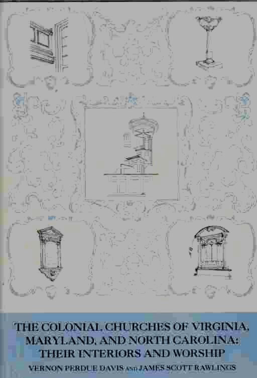 The colonial churches of Virginia, Maryland, and North Carolina, Their ...