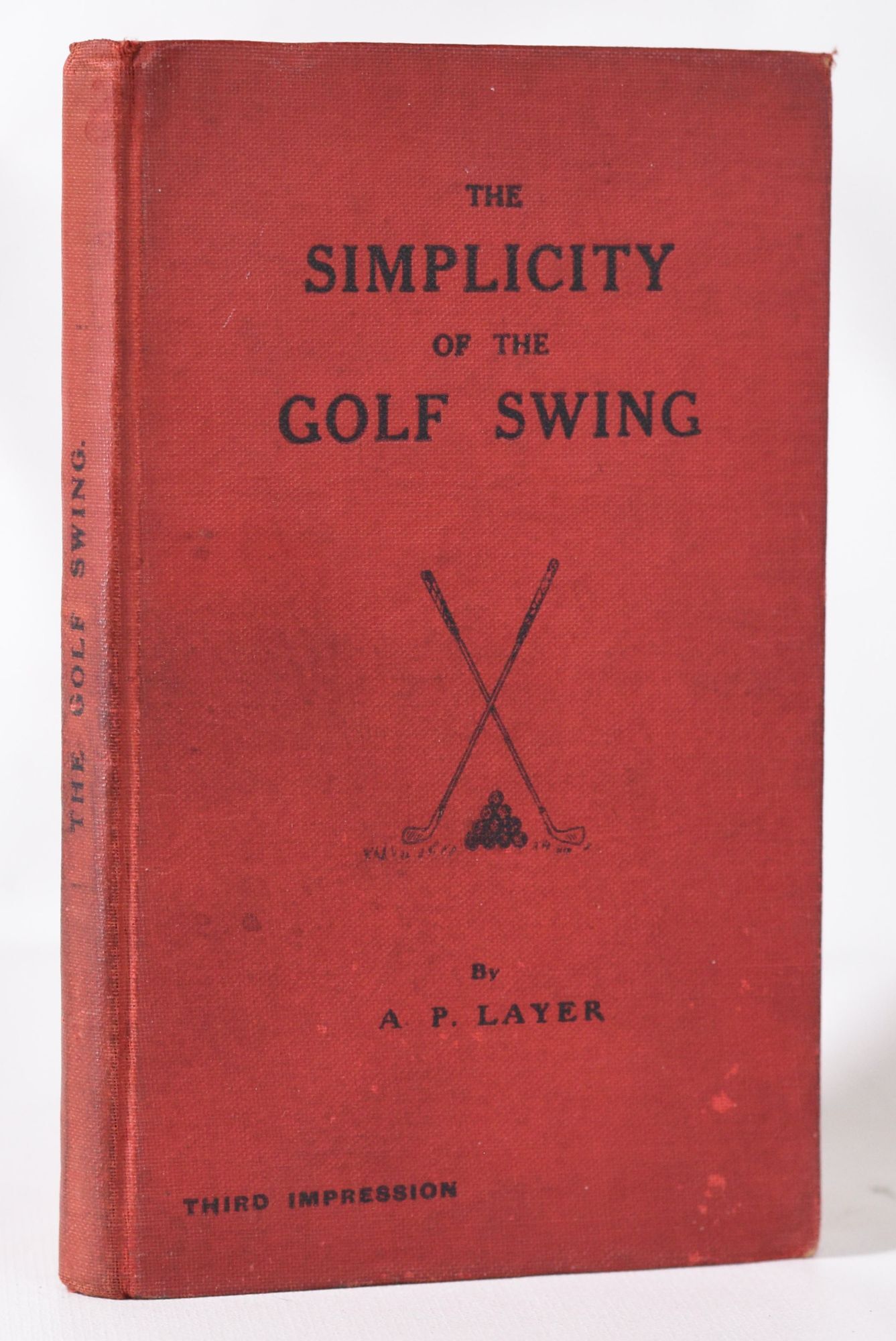 The Simplicity of the Golf Swing by Layer, A.P.: (1912) | Fine Golf Books