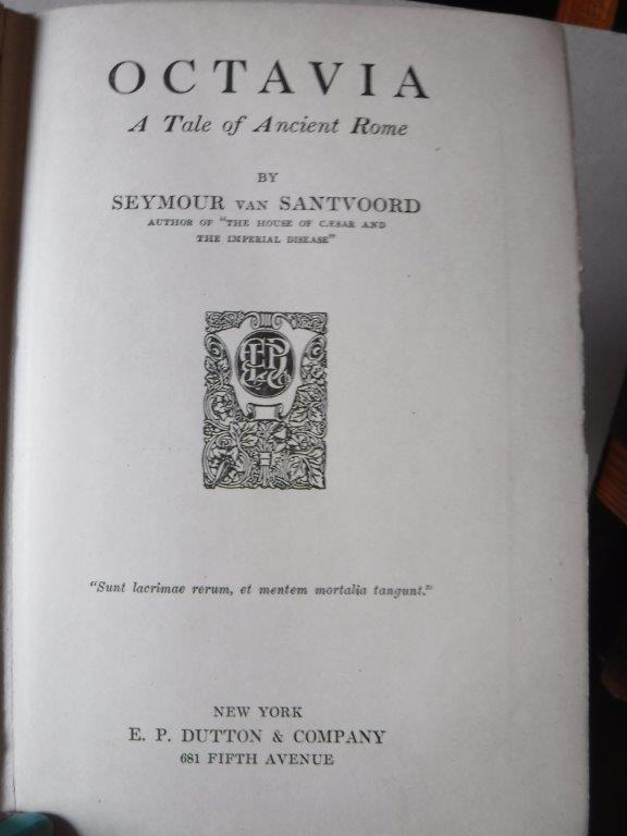 Octavia - A Tale of Ancient Rome (SIGNED) by van Santvoord, Seymour ...
